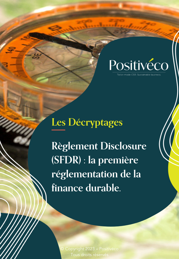 Tout savoir sur la réglementation SFDR Disclosure